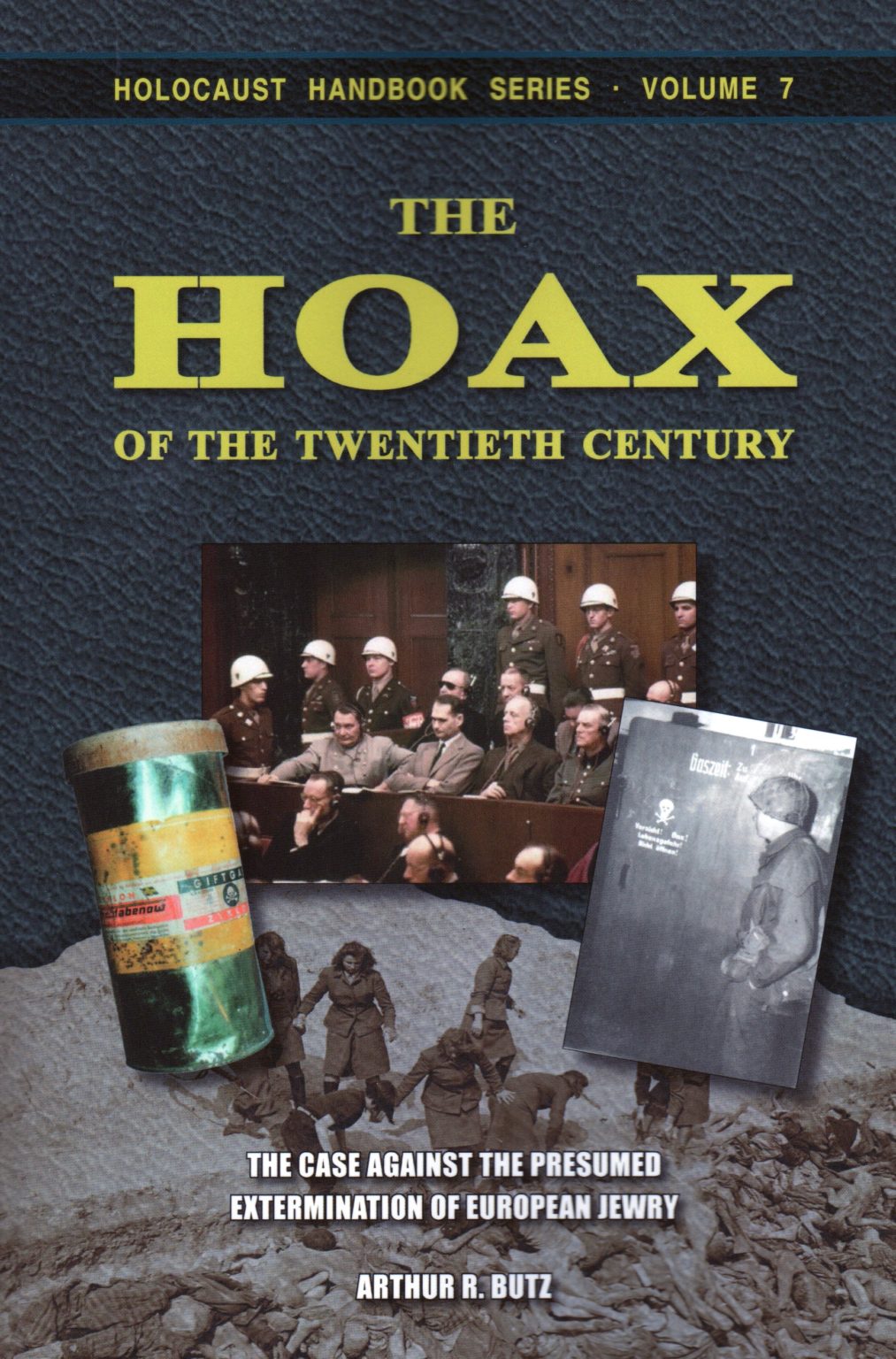 The Hoax of the Twentieth Century – by Arthur R Butz – Cosmotheism