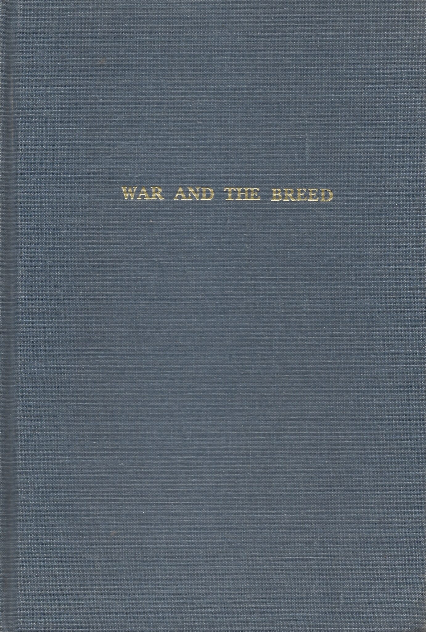 War and the Breed by David Starr Jordan (Hardback) – Cosmotheism