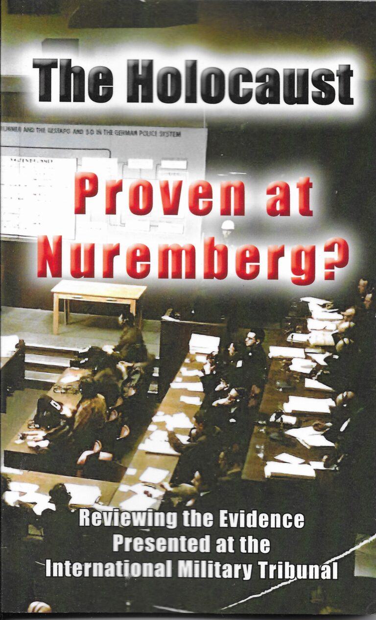 The Holocaust: Proven at Nuremberg? by Germar Rudolf – Cosmotheism